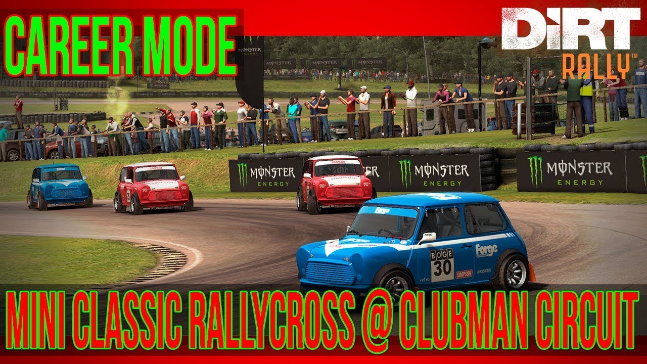 Dirt Rally - Career Mode - Mini Classic Rallycross @ Clubman Circuit ...