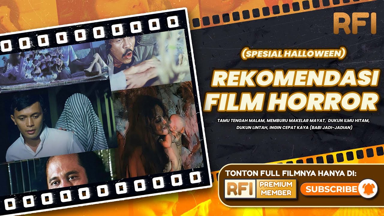 REKOMENDASI FILM HORROR YANG WAJIB KAMU TONTON DI RFI 👻 - YouTube