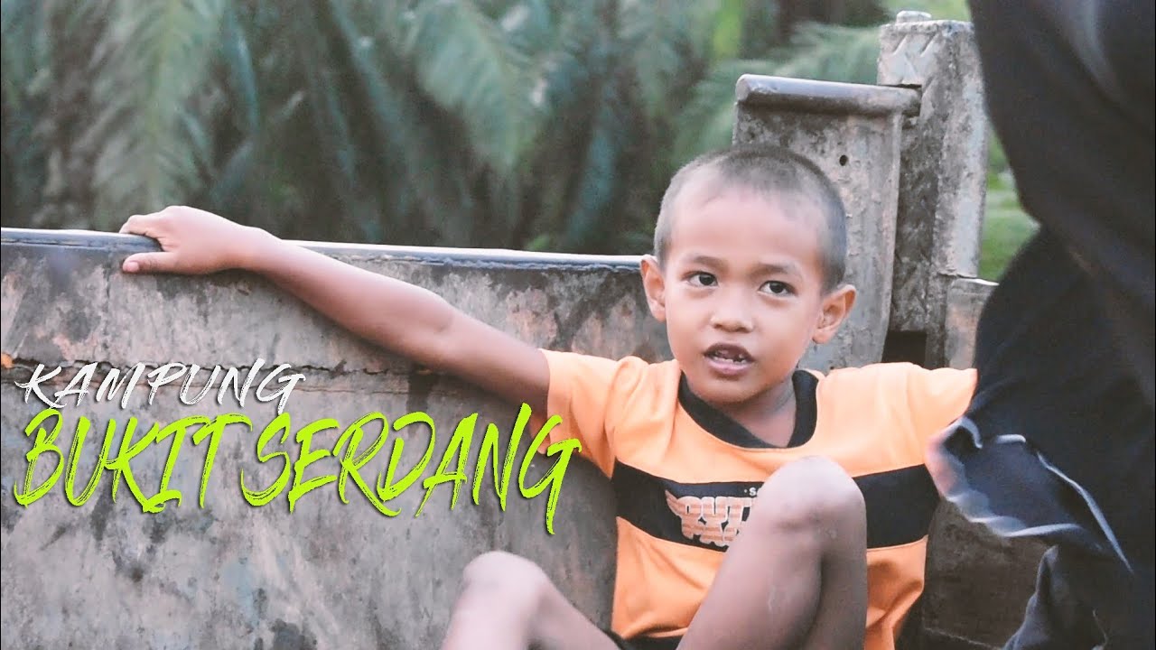 Kampung Bukit Serdang Trip - YouTube