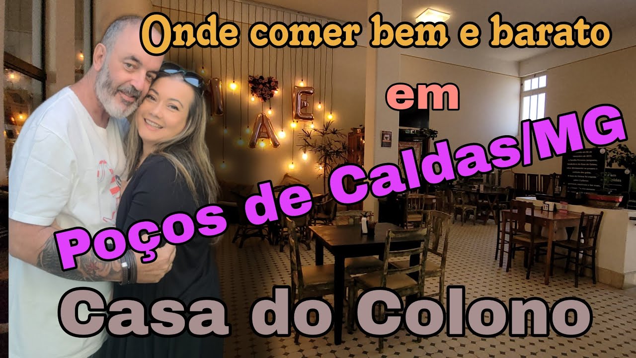 Casa do Colono - onde comer bem e pagar pouco em Poços de Caldas/MG ...