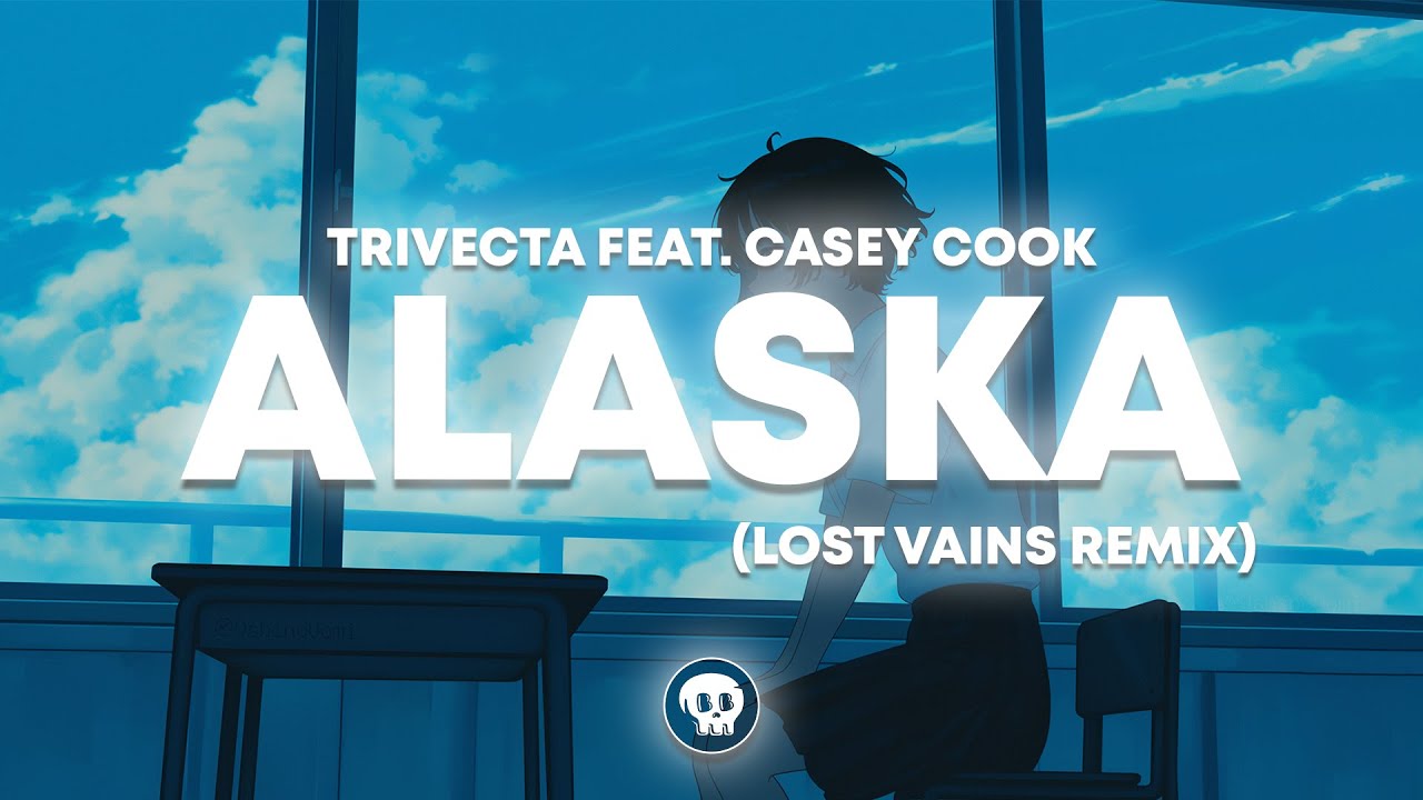 Trivecta feat. Casey Cook - Alaska (LOST VAINS REMIX) - YouTube
