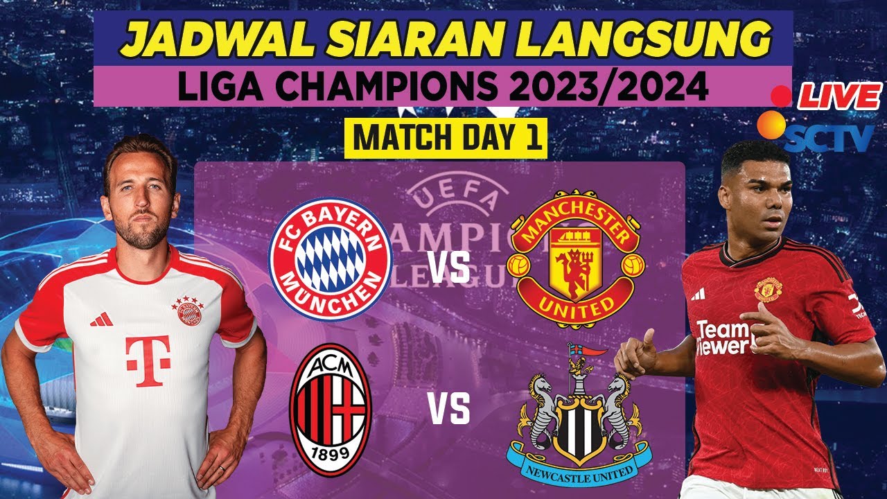 Jadwal Siaran Langsung Liga Champions Malam Ini Matchday 1 ~bayern