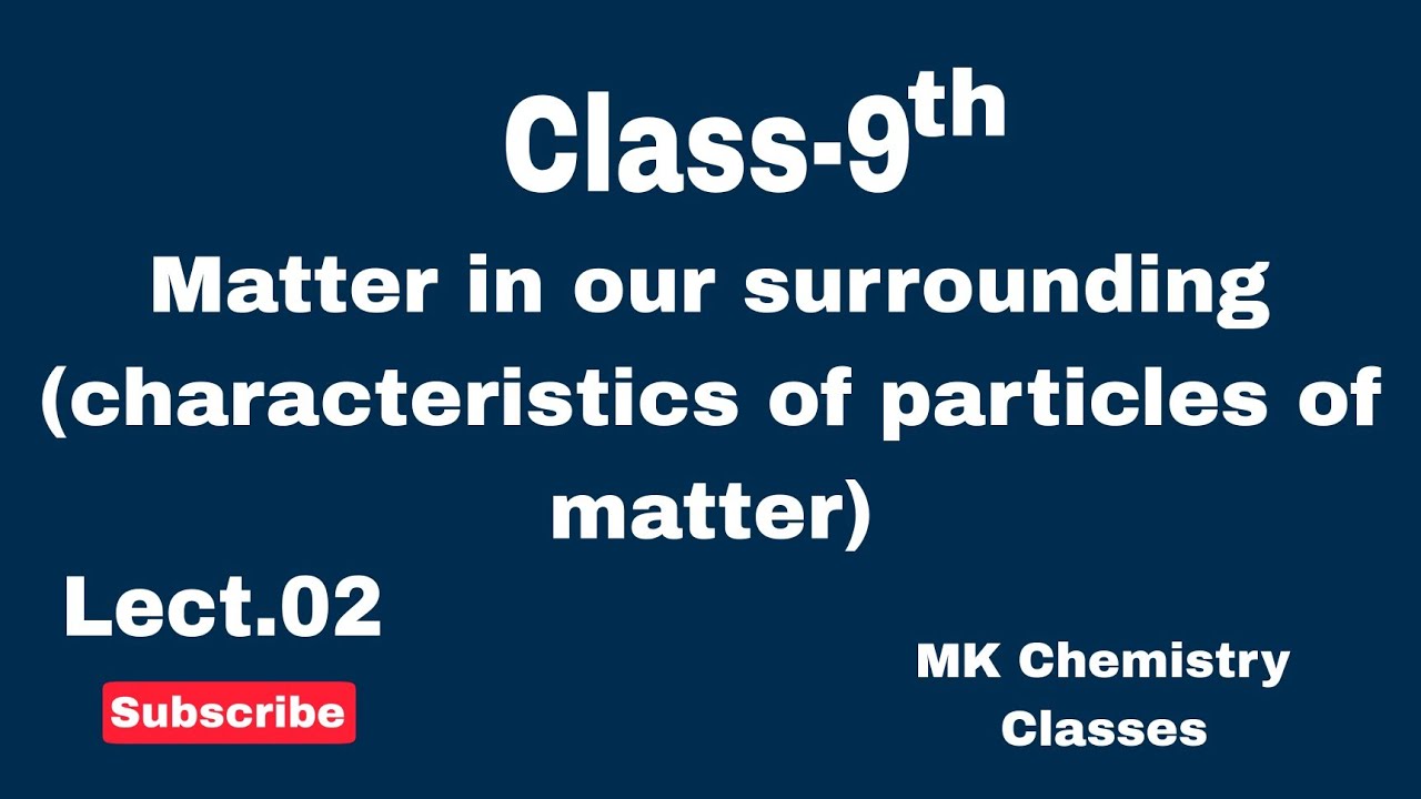 Class-9 Matter in our Surroundings (Classification of Matter) Lect.02 ...