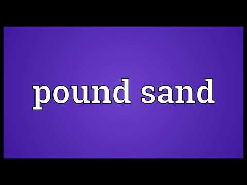 Pound sand Meaning - YouTube