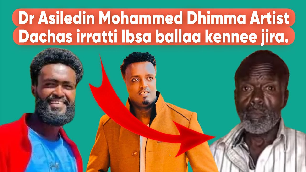 Dr Asiledin Mohammed Dhimma Artist Dachas irratti Ibsa ballaa kennee ...