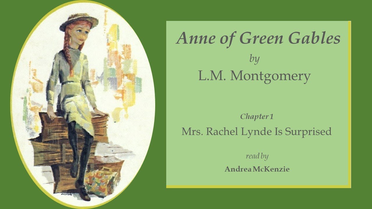 Anne of Green Gables, Chapter 1 - YouTube