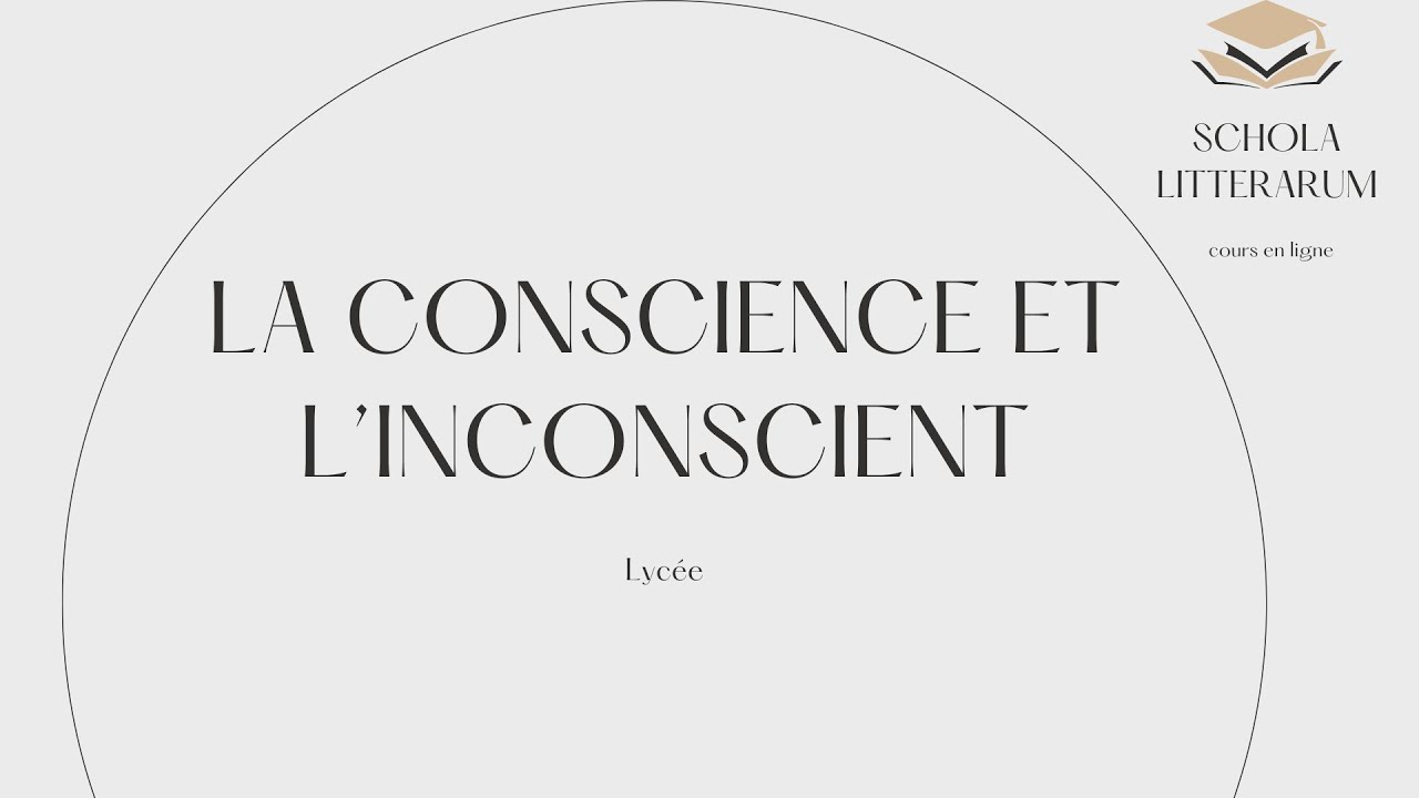 La conscience et l'inconscient : l'essentiel pour le bac de philo ...