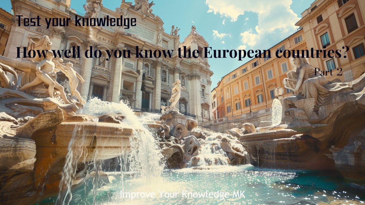 General Knowledge Quiz | How well do you know the European countries ...