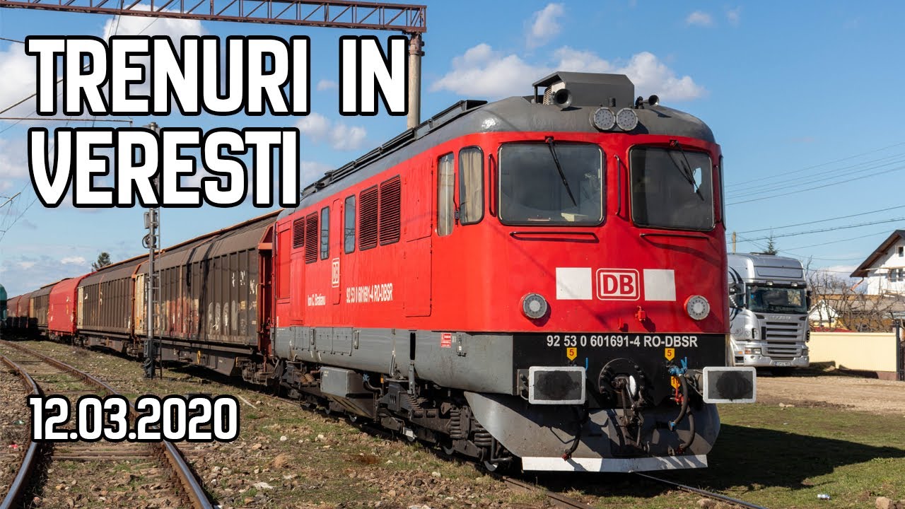 Trenuri in Veresti - 12.03.2020 - Trains in Veresti - YouTube