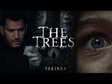 THE TREES | Resmî Fragman
