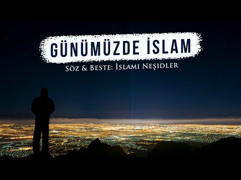 Günümüzde İslam - Türkçe Neşid ᴴᴰ | 2021