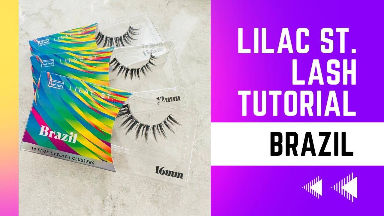 How I Apply Lilac St. Lashes - Brazil Try-On @lilacst.lashes - YouTube