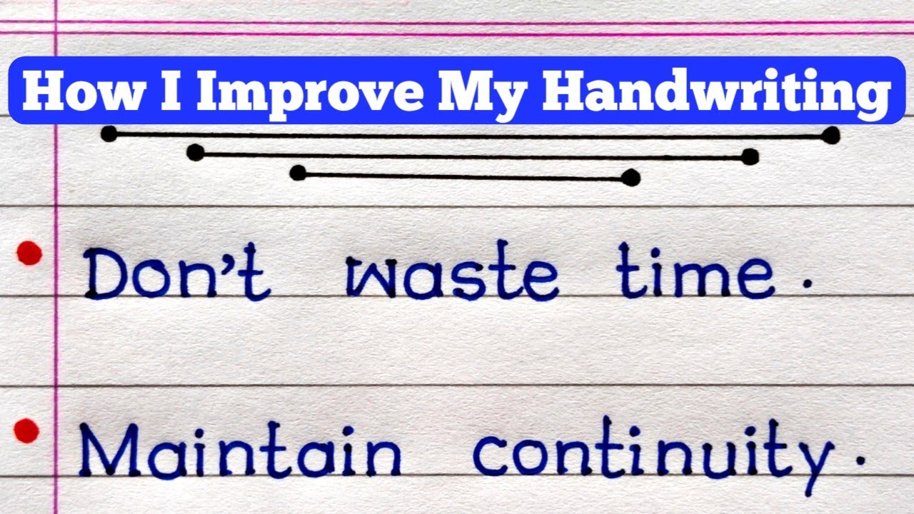 How To Improve Your Handwriting | Handwriting Kaise Sudhare ...