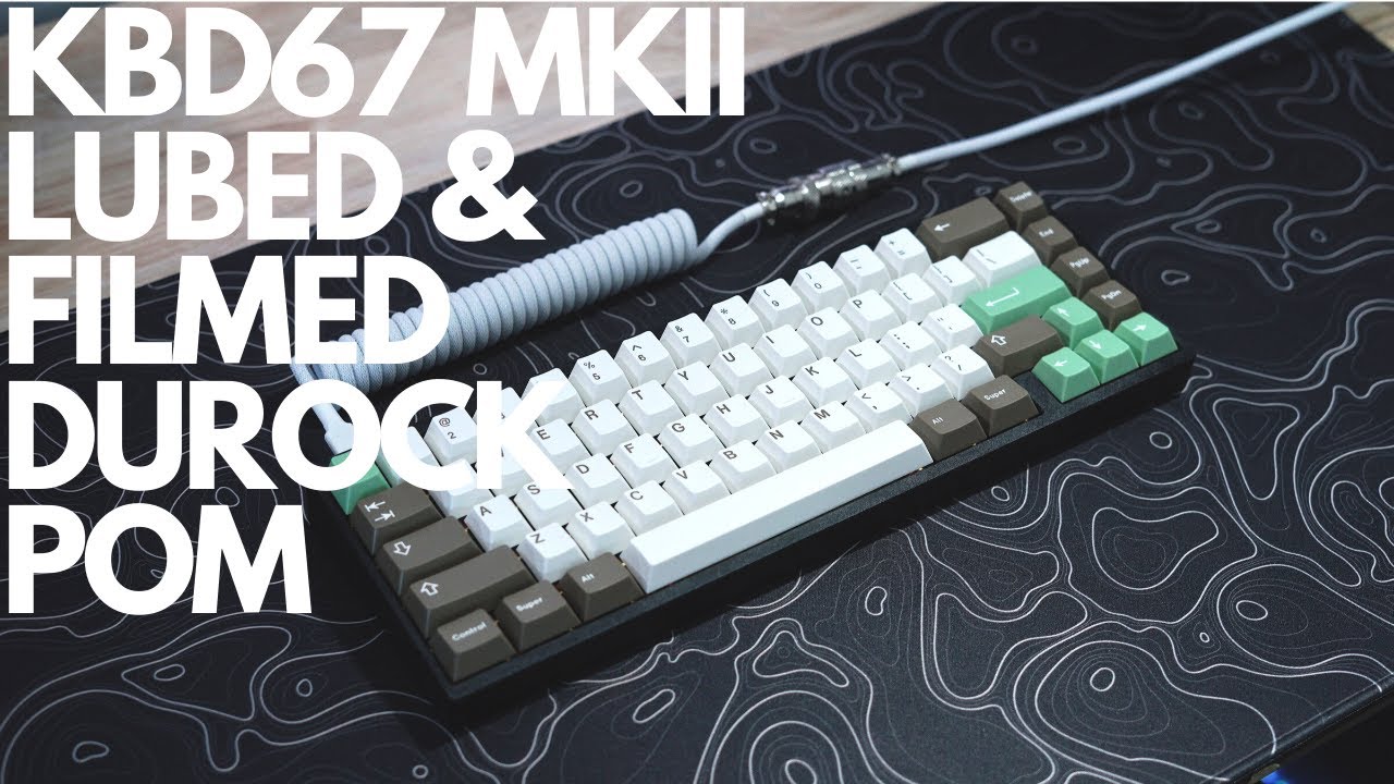 KBD67 MKII with Lubed & Filmed Durock POM Typing Sounds - YouTube