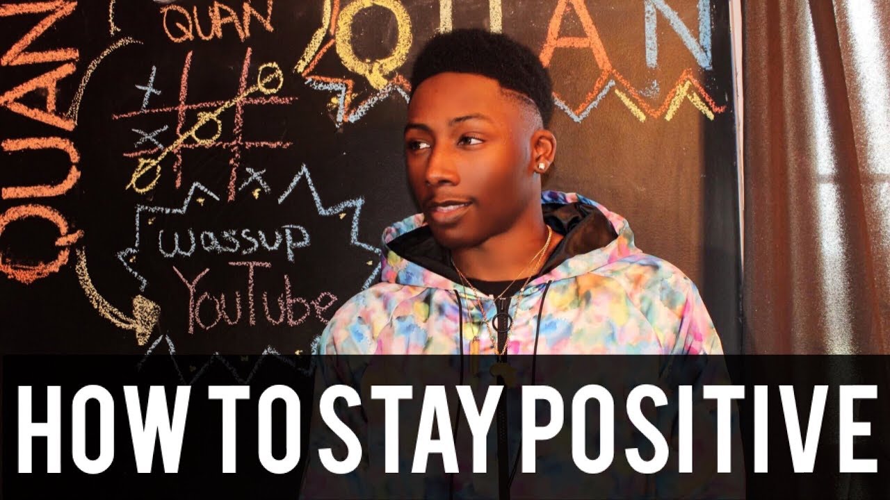 How to Stay Positive - YouTube