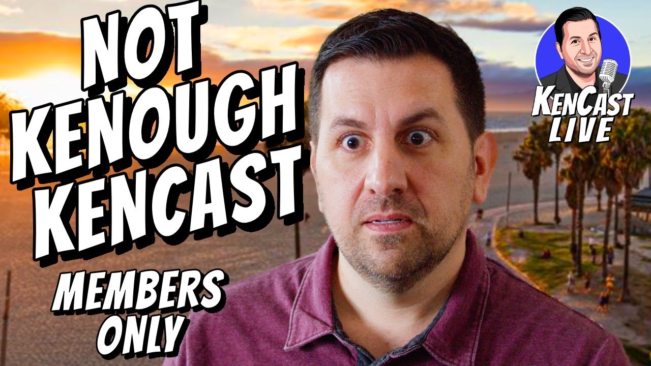Not Kenough KenCast, MEMBERS ONLY - KenCast Ep 58.5 - YouTube