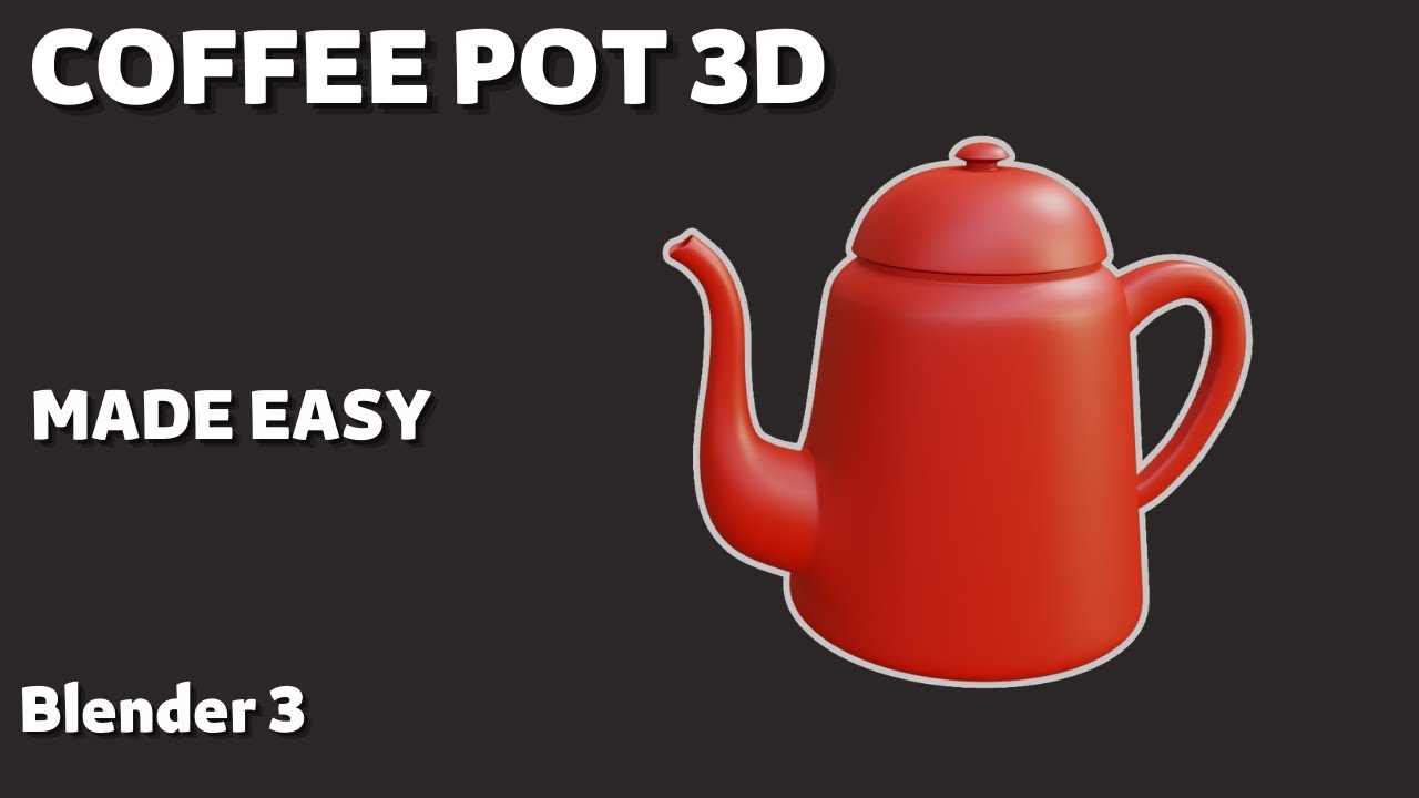 coffee pot modeling in blender 3x - YouTube