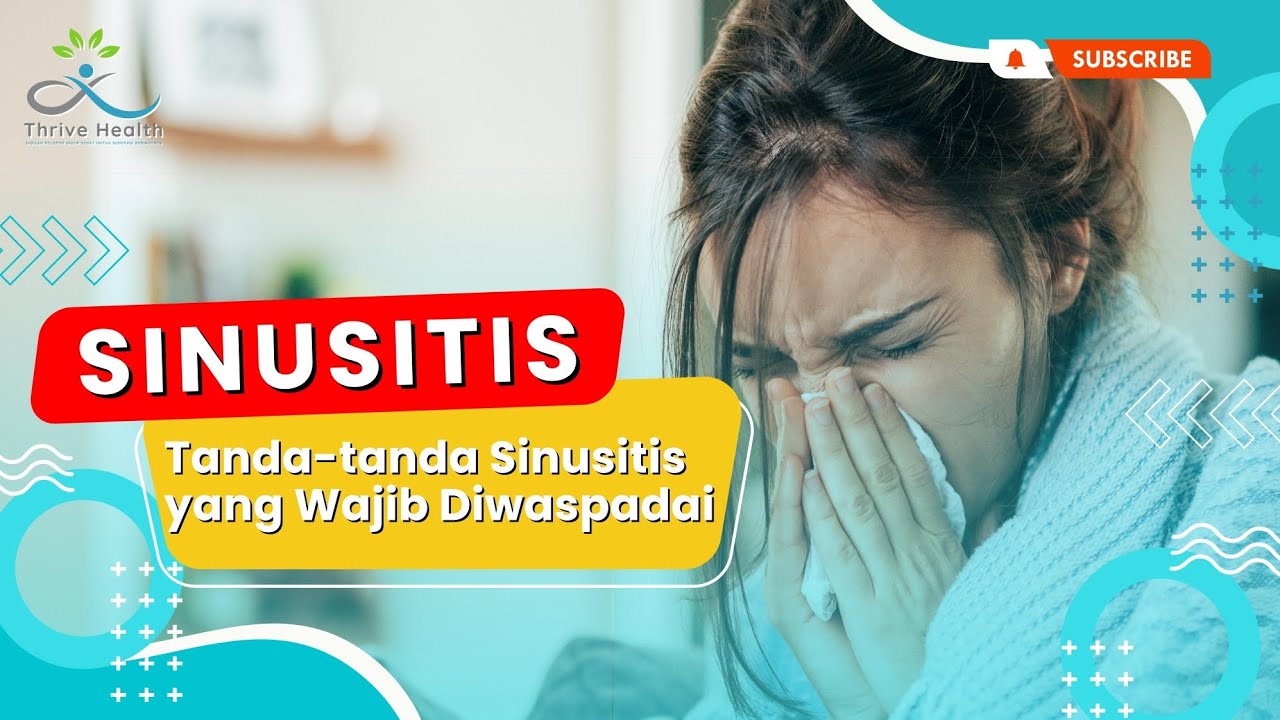 INFO KESEHATAN‼️Tanda-Tanda SINUSITIS yang Wajib Diwaspadai⁉️ - YouTube