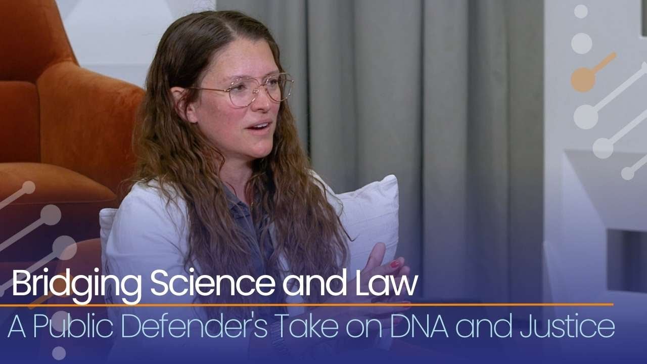 Bridging Science and Law: A Public Defender's Take on DNA and Justice ...