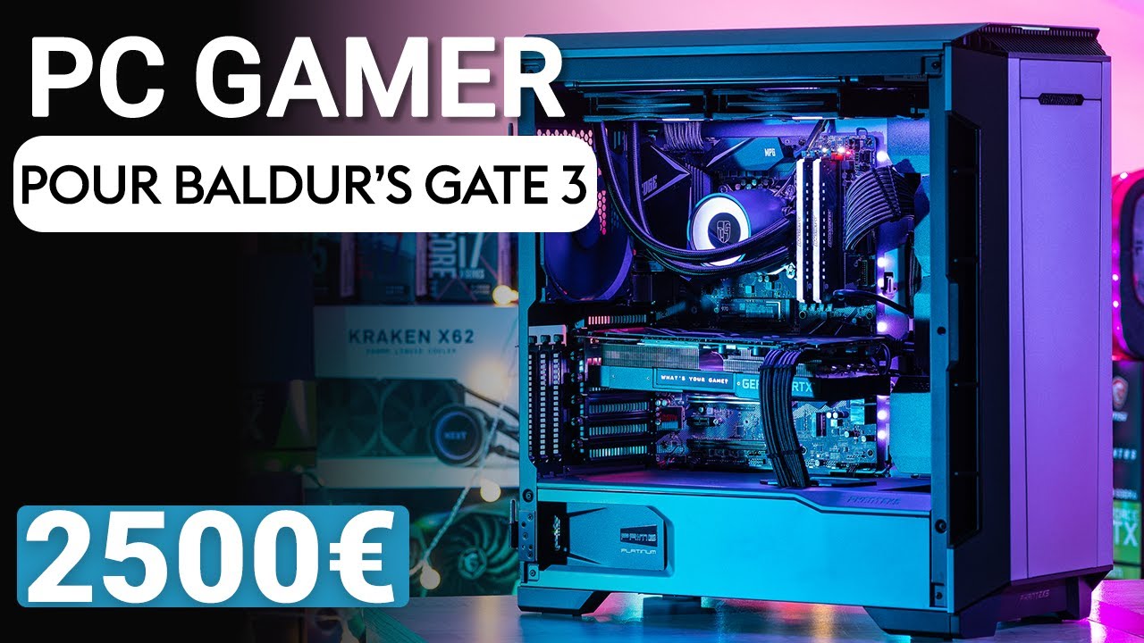 [CONFIG] - PC Gaming pour jouer à Baldur's Gate 3 | 2500€ en juillet ...
