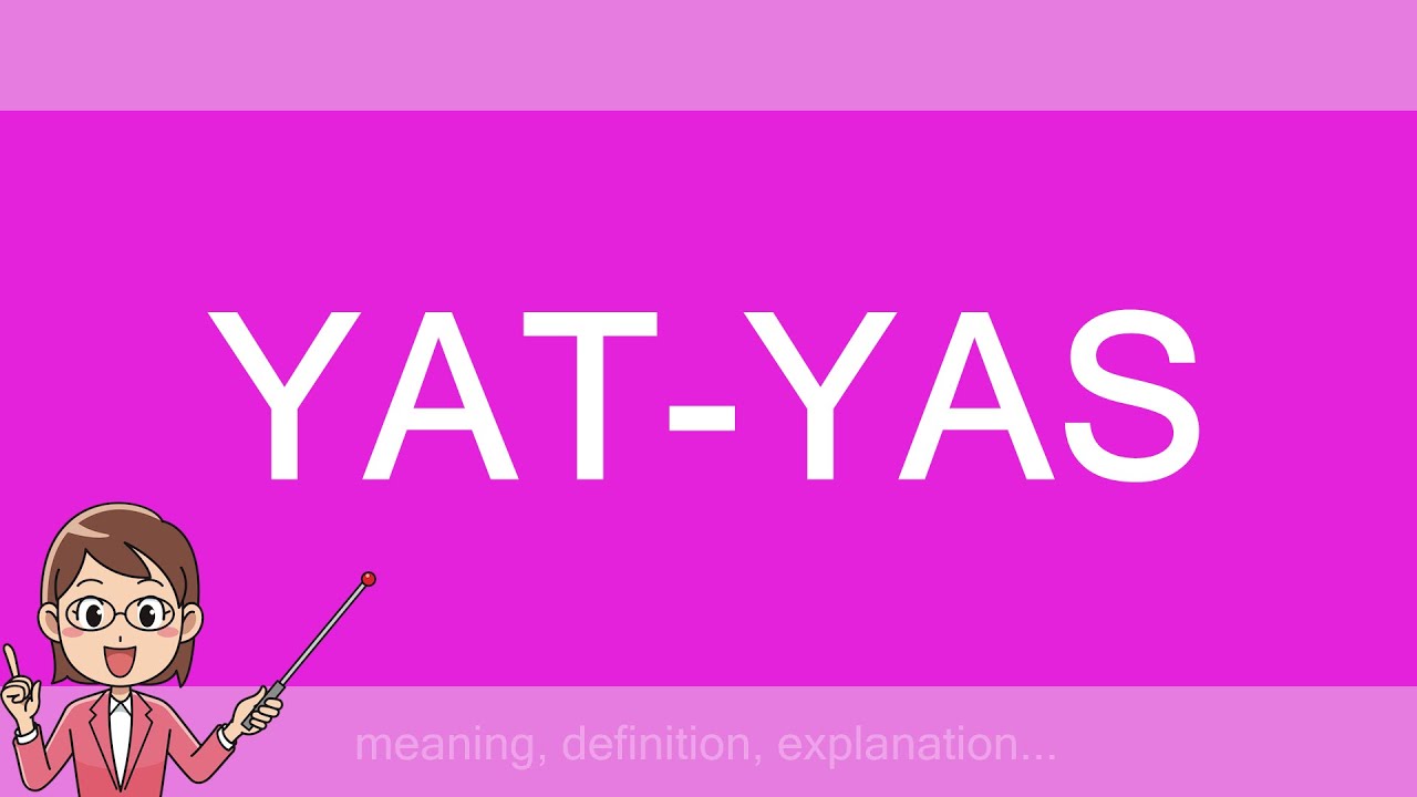 YAT-YAS - YouTube