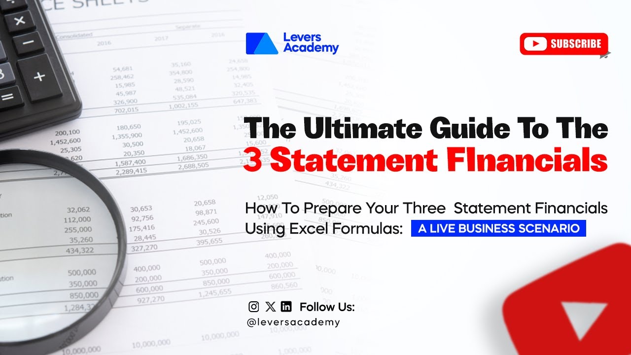 Master How to Prepare Your Three-Statement Financials Using Excel ...