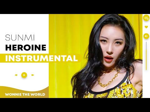 SUNMI - Heroine | Instrumental