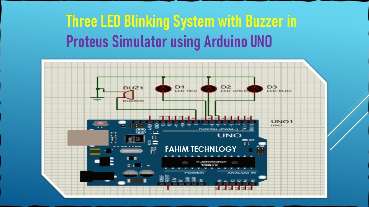 Three LED Blinking with Buzzer in Proteus simulator using Arduino UNO ...