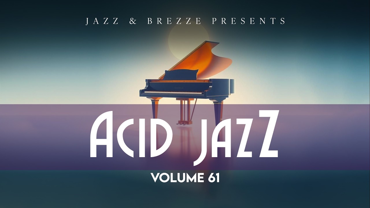 Acid Jazz | #1 Jazz Instrumentals | Jazz and Breeze - YouTube Music