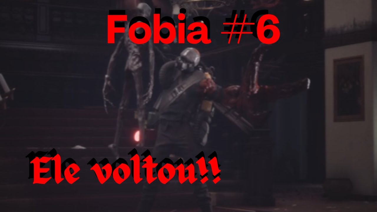 Fobia #6: Chave Completa, Novo Andar, O Gigante Voltou - YouTube