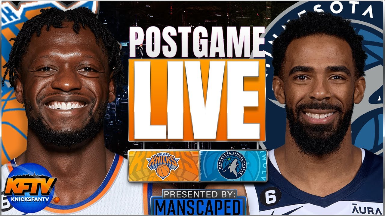 New York Knicks vs. Minnesota Timberwolves Post Game Show: Highlights ...