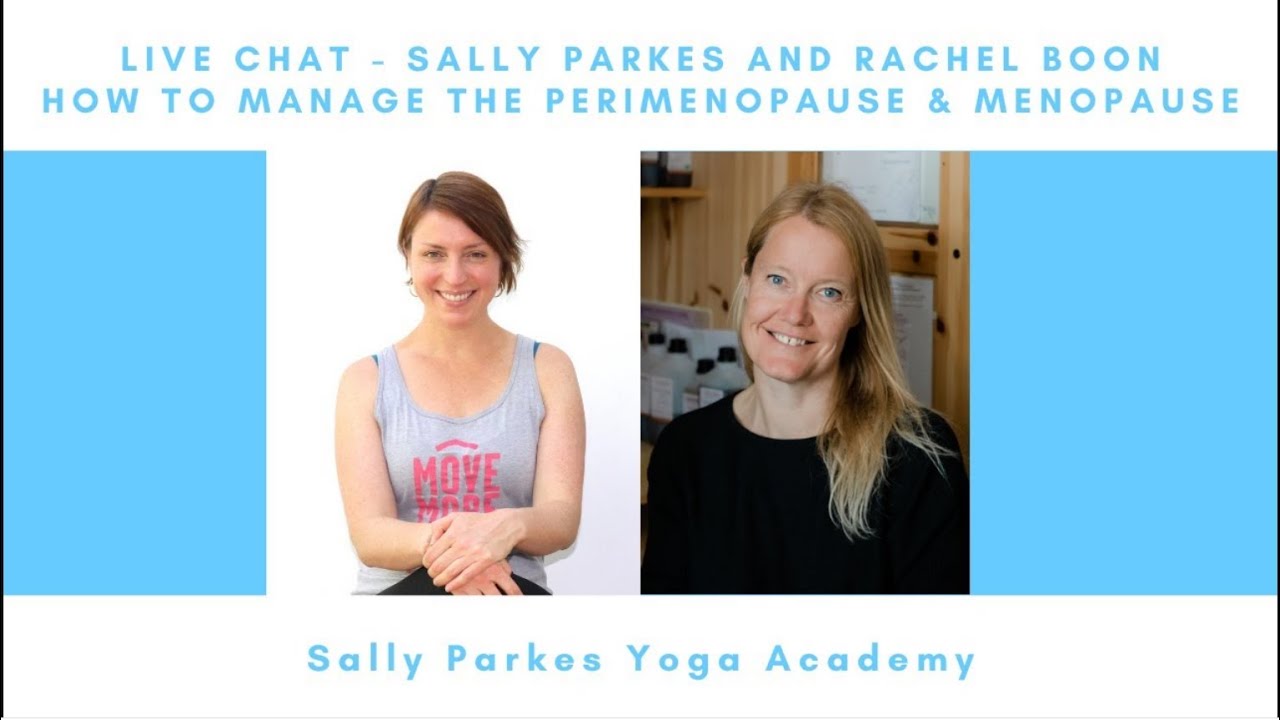 Live Chat - Sally Parkes & Rachel Boon talk "Managing the Perimenopause ...