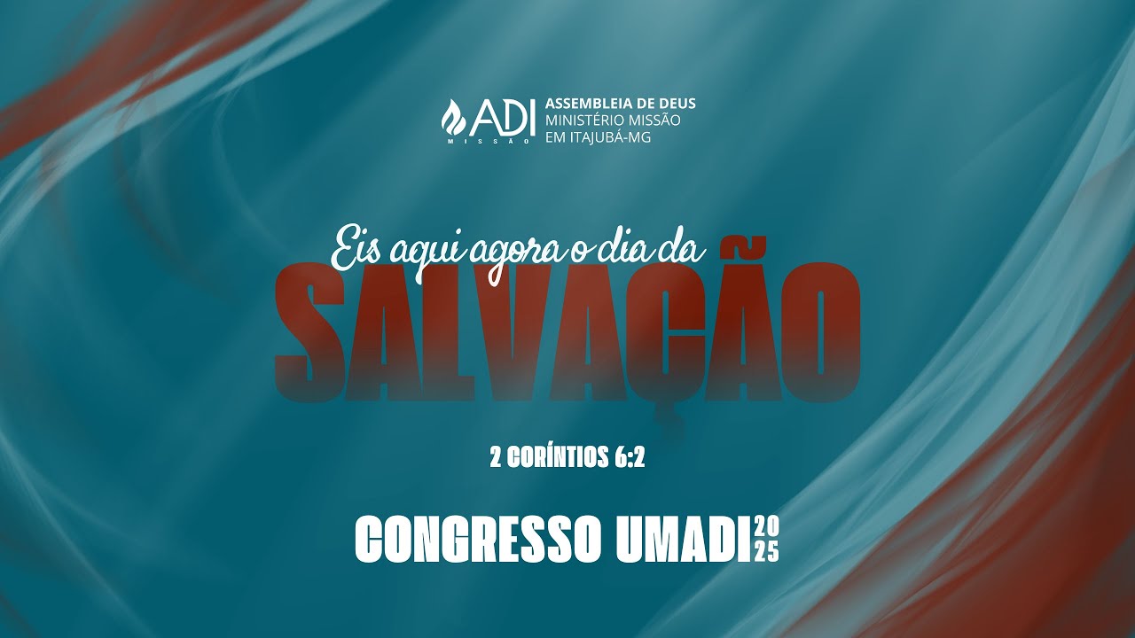 3º Dia do Congresso da UMADI 2025 da Assembleia de Deus de Itajubá. (04 ...