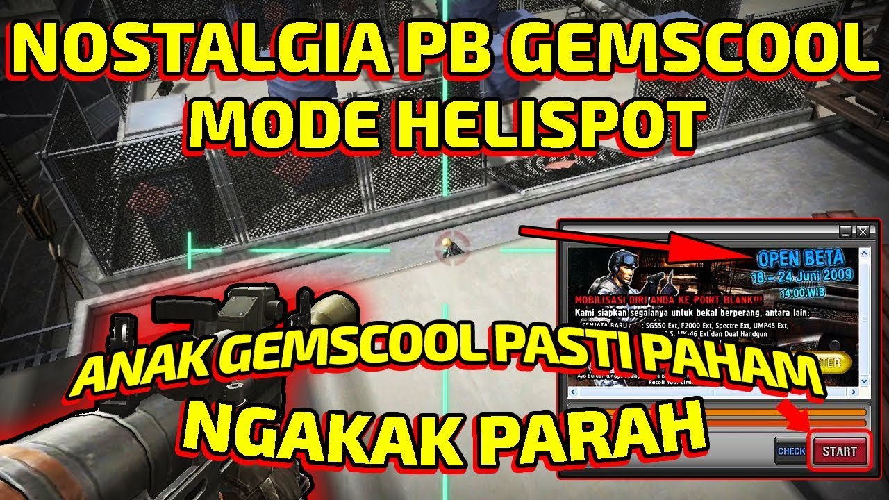 NOSTALGIA PB GEMSCOOL MODE HLISPOT / POINTBLANK INDONESIA - YouTube