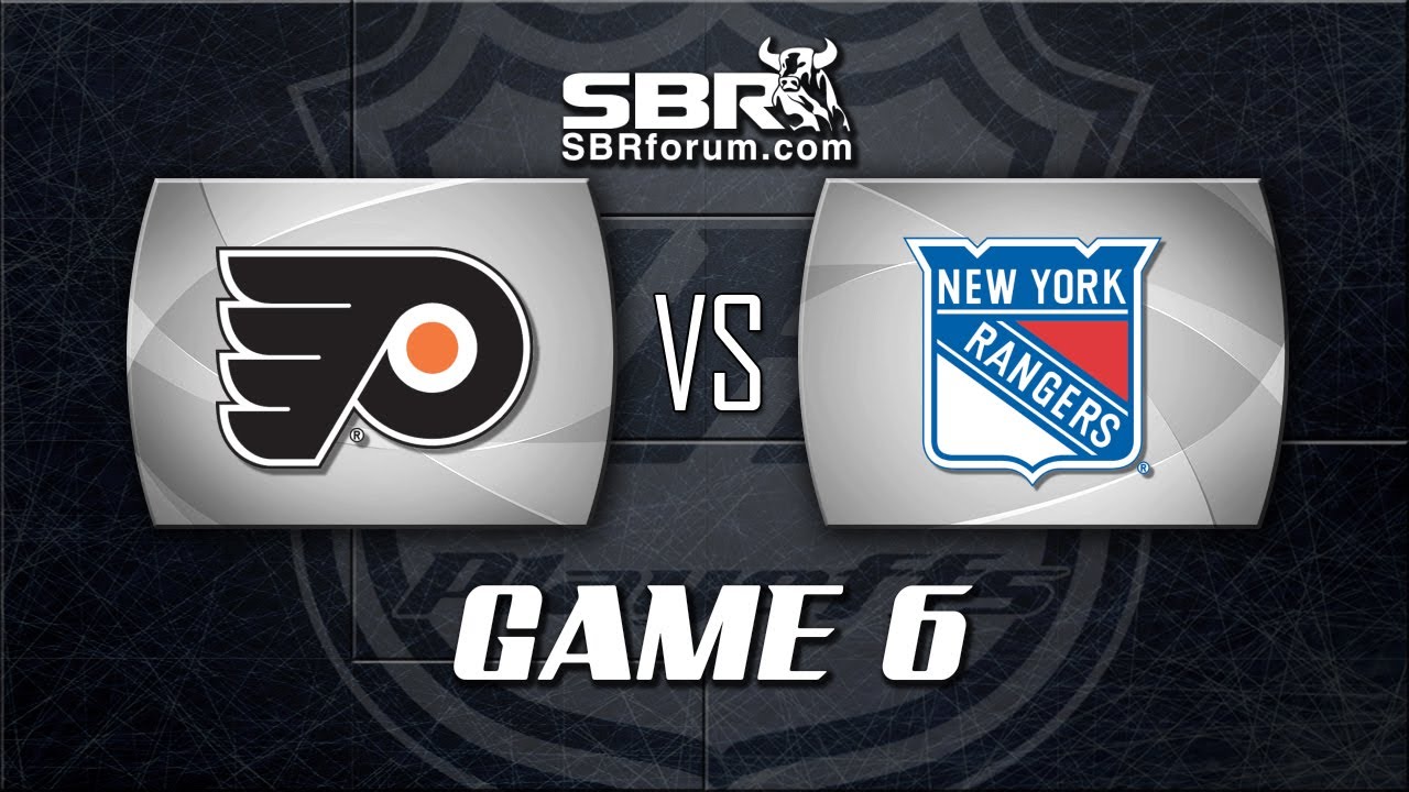 NHL Picks: New York Rangers vs. Philadelphia Flyers Game 6 - YouTube