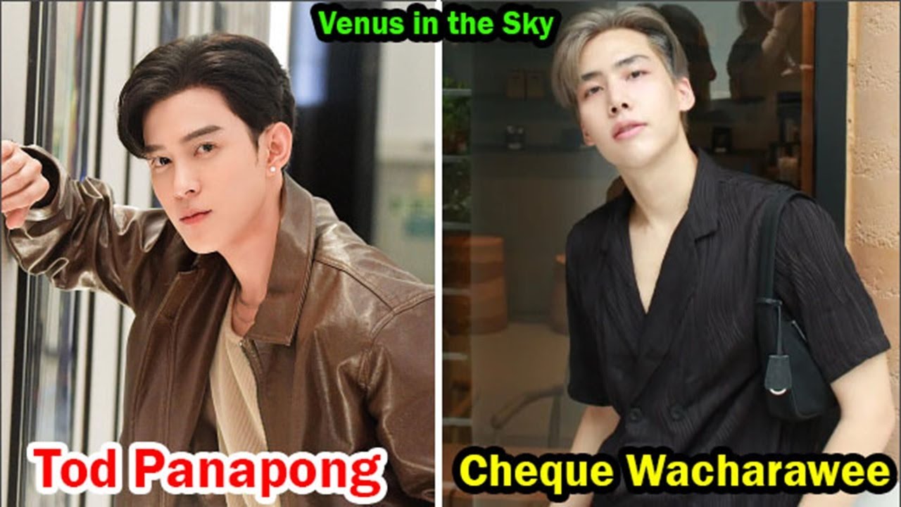 Tod Panapong And Cheque Wacharawee (Venus in the Sky) - Lifestyle ...