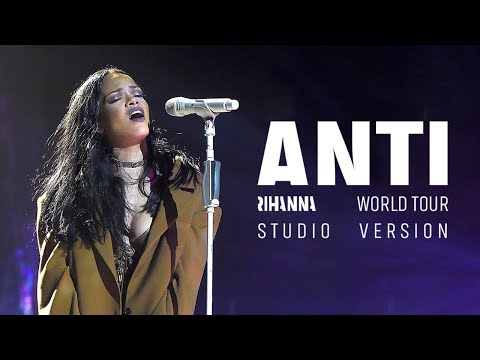 Rihanna - Same Ol' Mistakes (ANTI World Tour Studio Version)