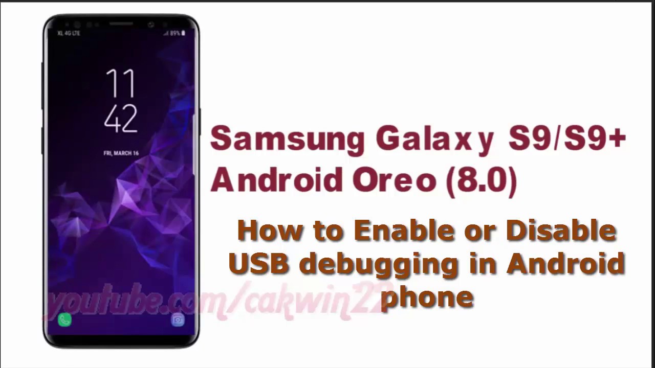 Samsung Galaxy S9 : How to Enable or Disable USB debugging in Android ...