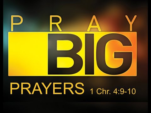 Pray Big Prayers - YouTube
