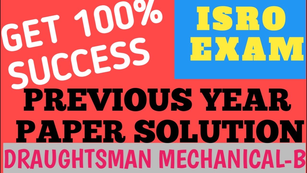 ISRO EXAM PAPER SOLUTION DRAUGHTSMAN MECHANICAL B POST isro-exam-paper-solution-draughtsman-mechanical-b-post