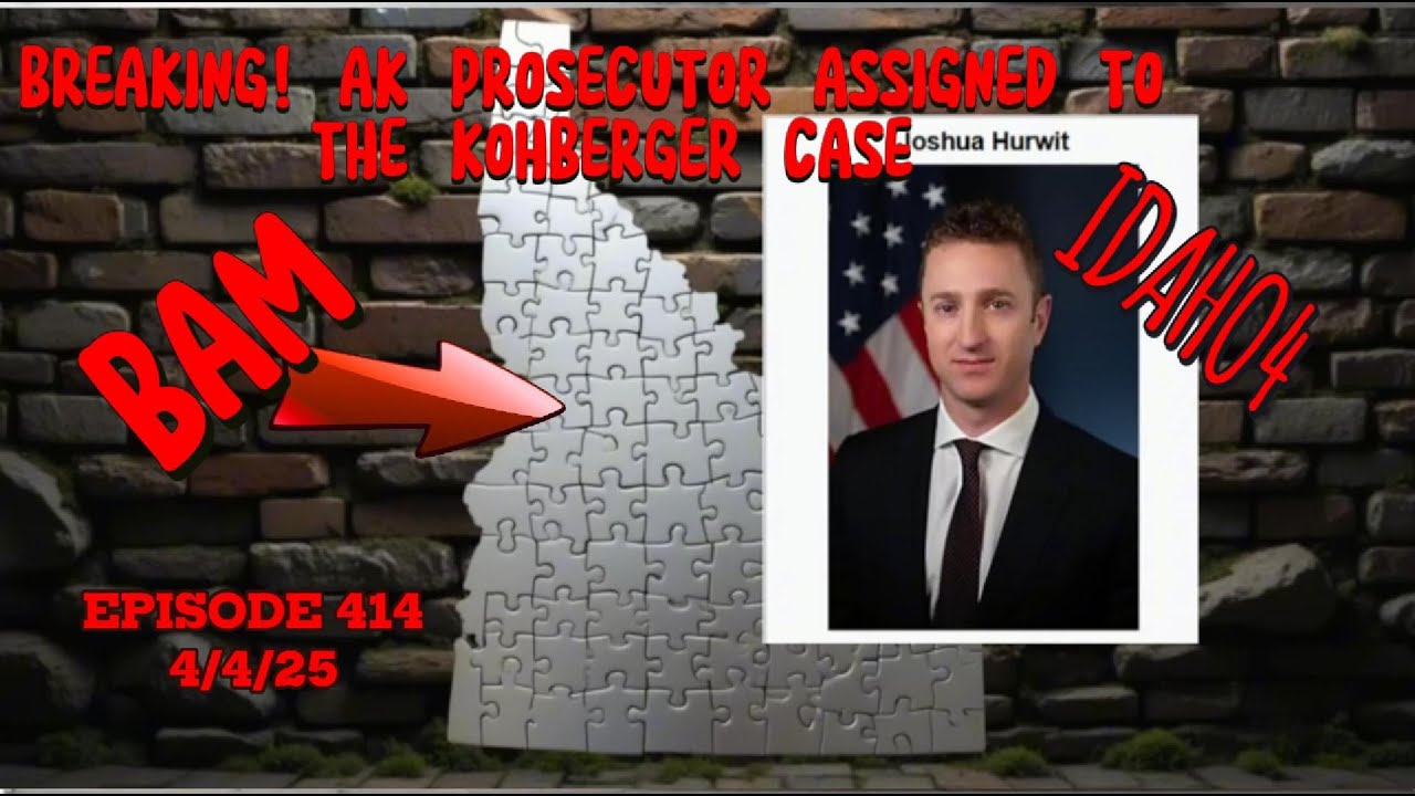 THE REVEALING 414 - BAM! NEW PROSECUTOR ASSIGNED TO THE BCK CASE JOSH ...