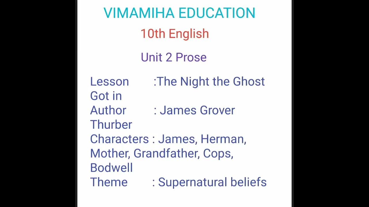 10th English Unit 2 Prose The Night the Ghost got in - James Grover ...