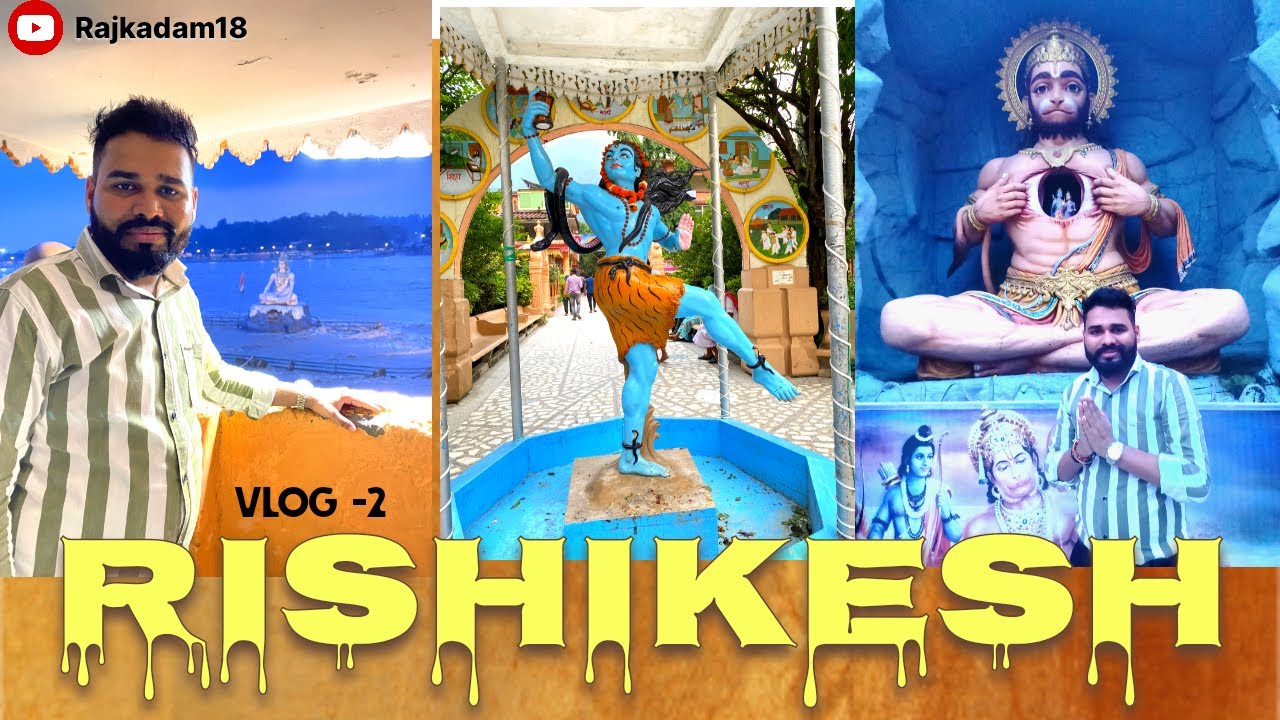 Rishikesh Vlog 2 -Historical place visit in life #kedarnath #Rajkadam18 ...