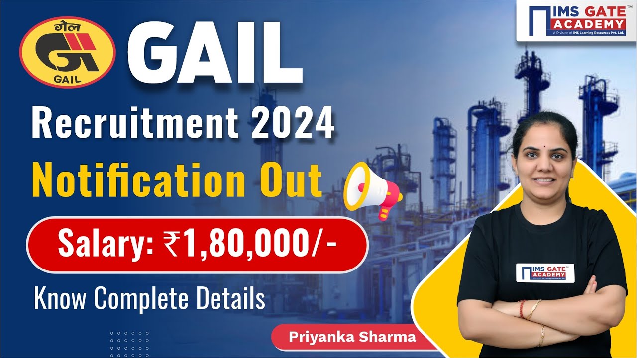 GAIL Recruitment 2024 without GATE Exam E2 & E1 Grade | Priyanka Sharma ...