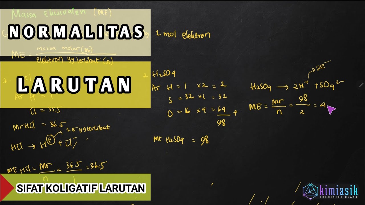 Normalitas Larutan [Sifat Koligatif Larutan] | Kimia Kelas XII - YouTube