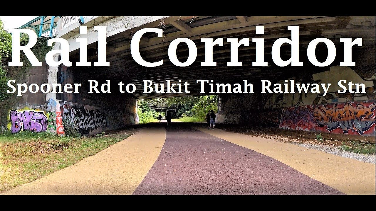 Rail Corridor Singapore [from Spooner Road to Bukit Timah Railway ...