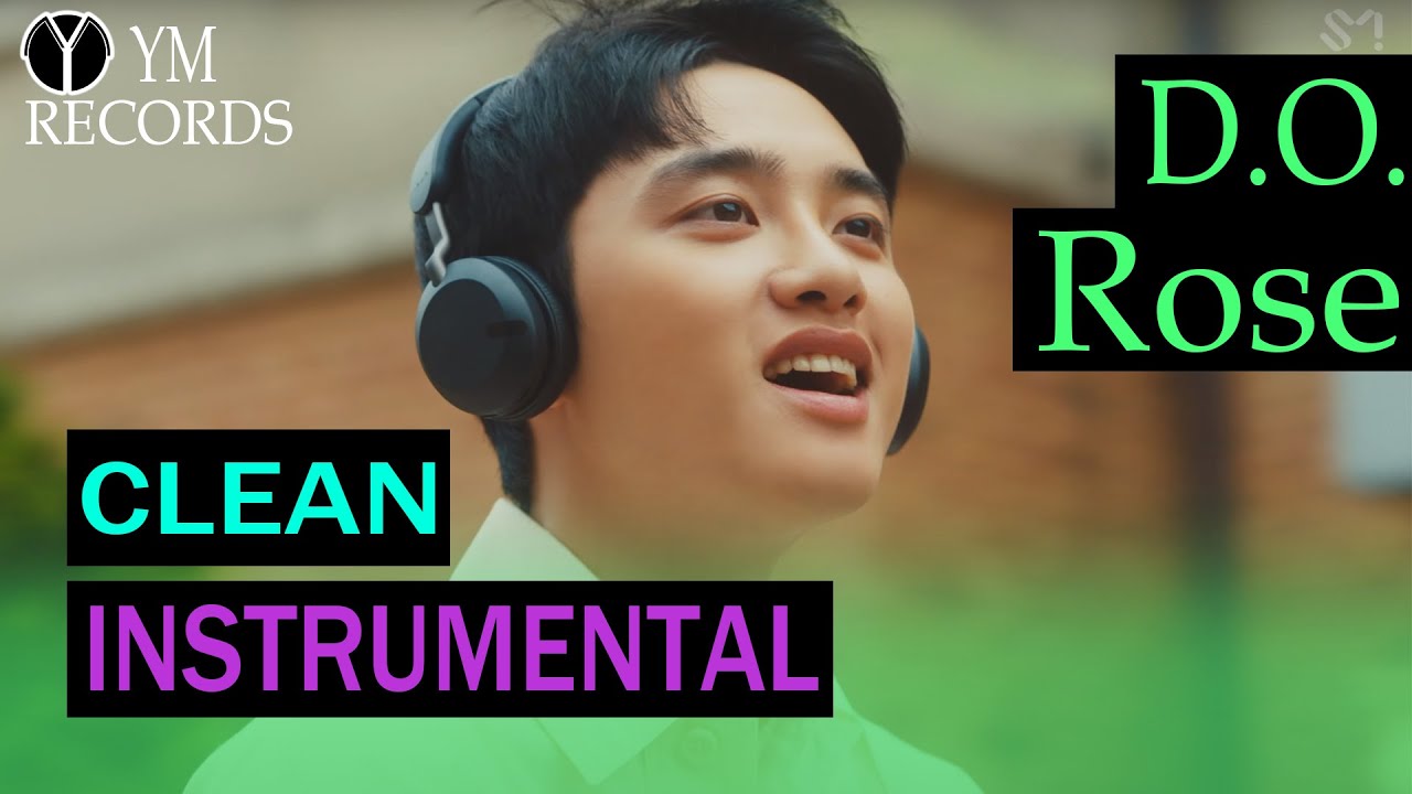 [CLEAN INSTRUMENTAL] D.O. (EXO) - Rose | Remake | #instrumental #exo # ...