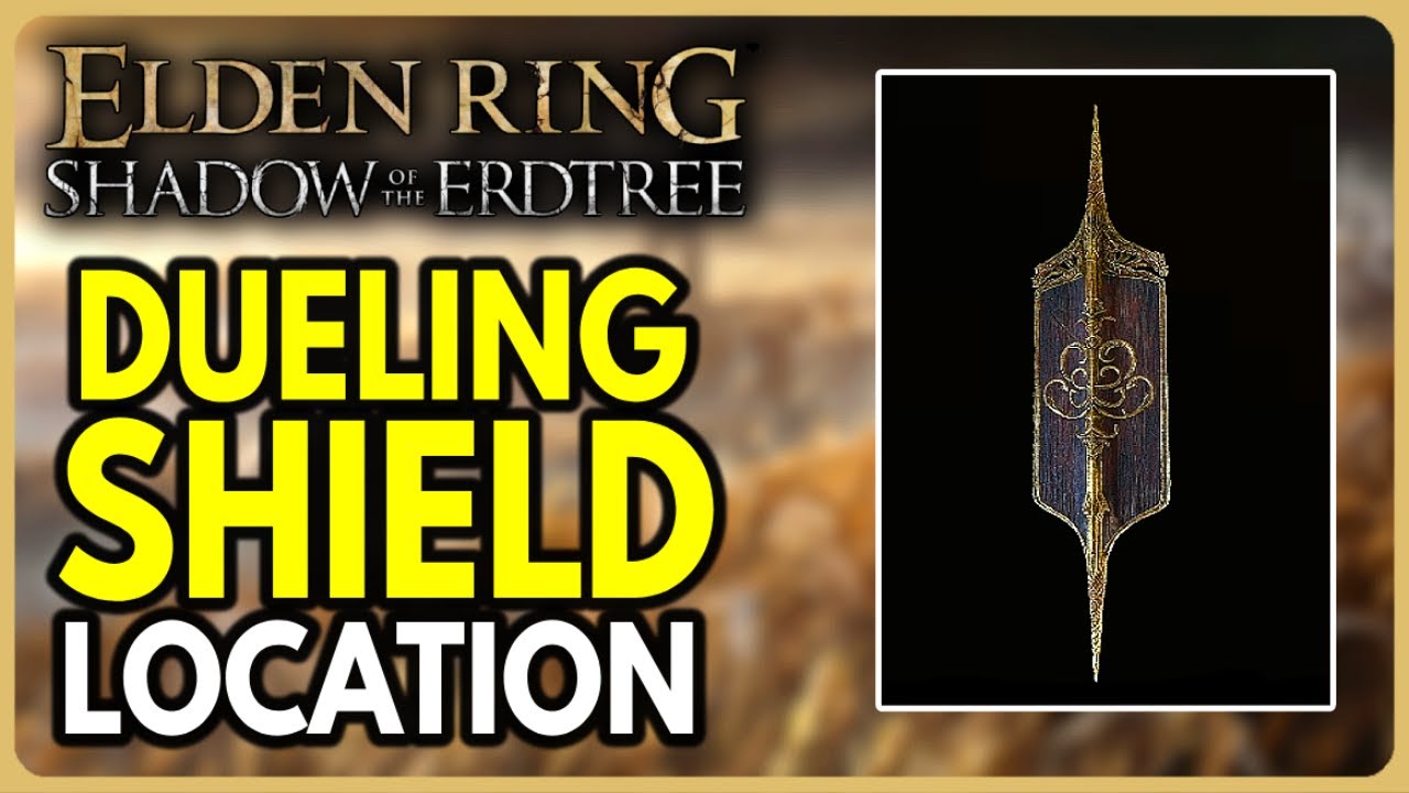 Dueling Shield Location | Elden Ring Shadow of the Erdtree DLC - YouTube