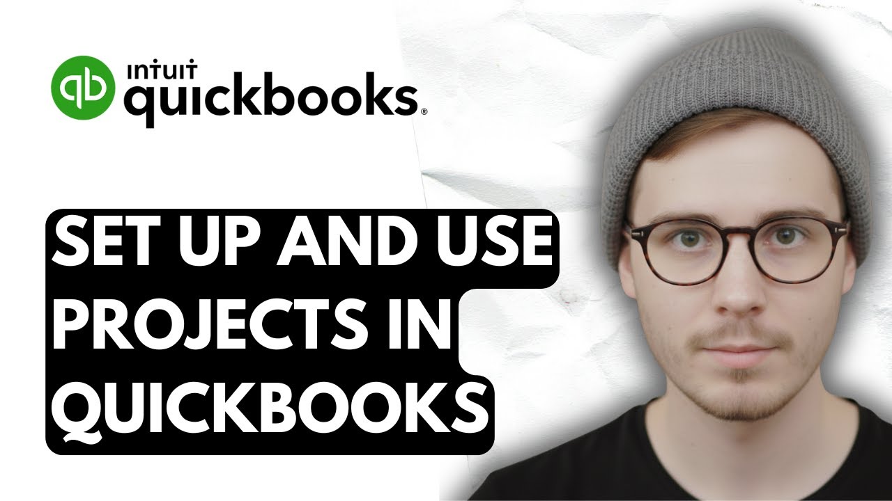 How To Set Up And Use Projects In QuickBooks Online [2026 Guide] - YouTube