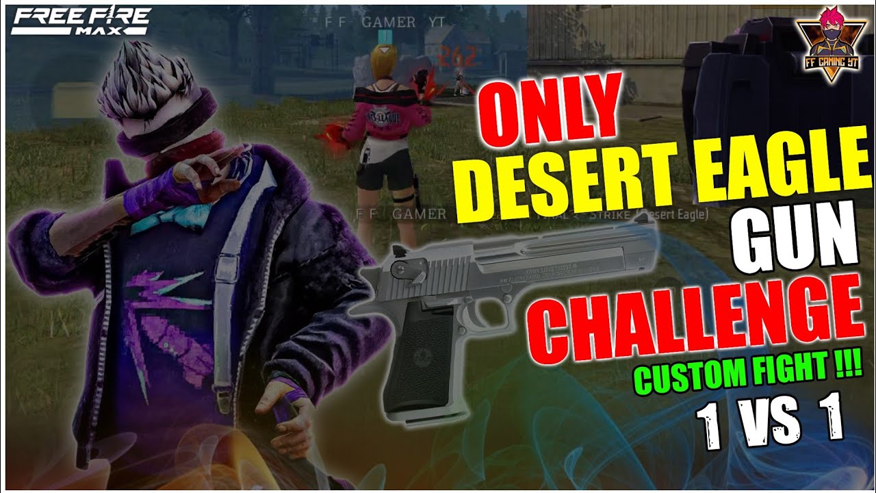 DESERT EAGLE GUN CHALLENGE 🔥😯 1 VS 1 CUSTOM FIGHT 👊🏻OP GAME PLAY 🔥🥵🥵 ...